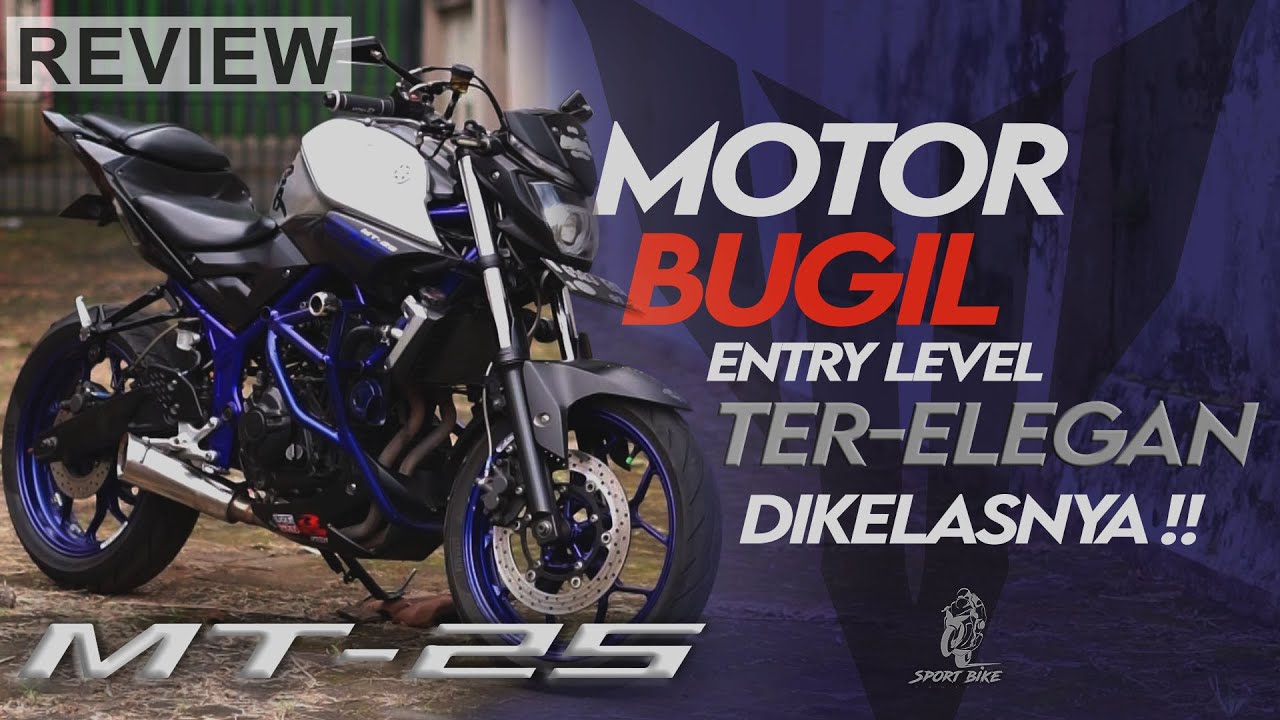 [REVIEW] MODIF YAMAHA MT 25 OLD, BUDGET MAHASISWA HABIS-HABISAN - YouTube