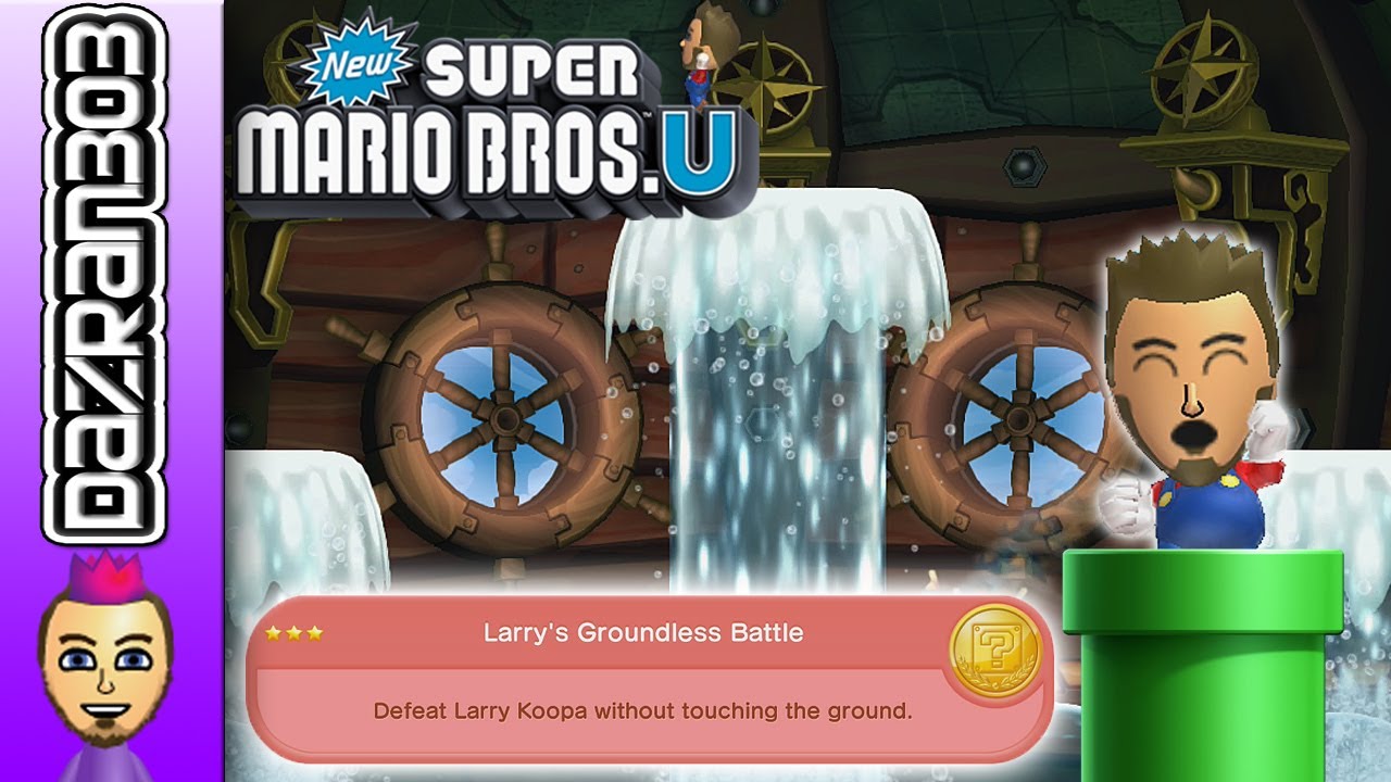 New Super Mario Bros. U Challenge Mode - SPECIAL - "Larry's Groundless ...