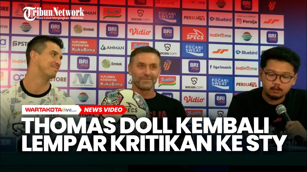 Thomas Doll Kembali Lempar Kritikan ke STY - YouTube