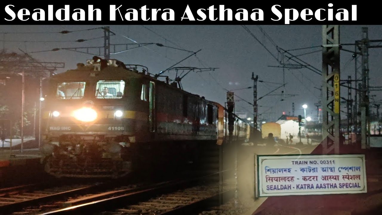 Sealdah Katra Asthaa Special first time running from Sealdah with Wag9 ...