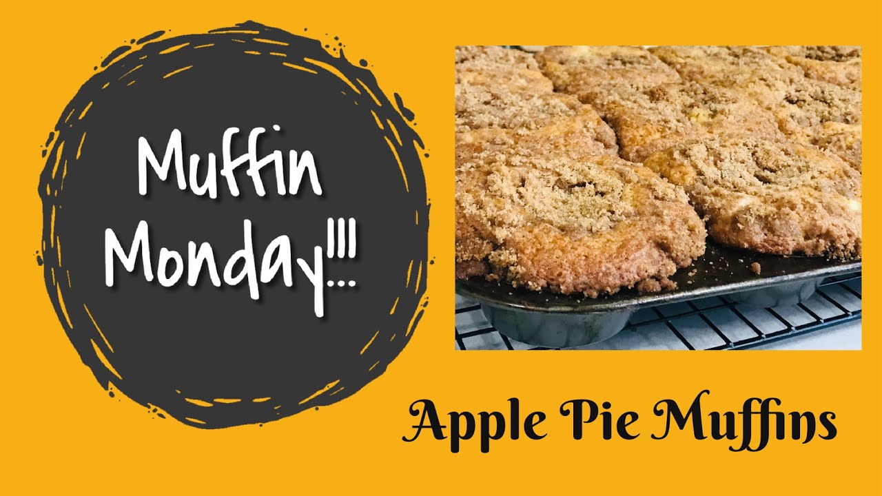 Muffin Monday!!! Apple Pie Muffins - YouTube