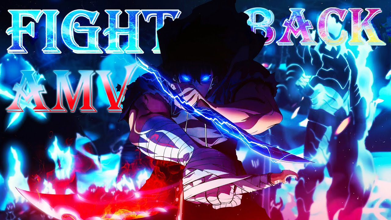 Fight Back「AMV」 | Anime Mix - YouTube