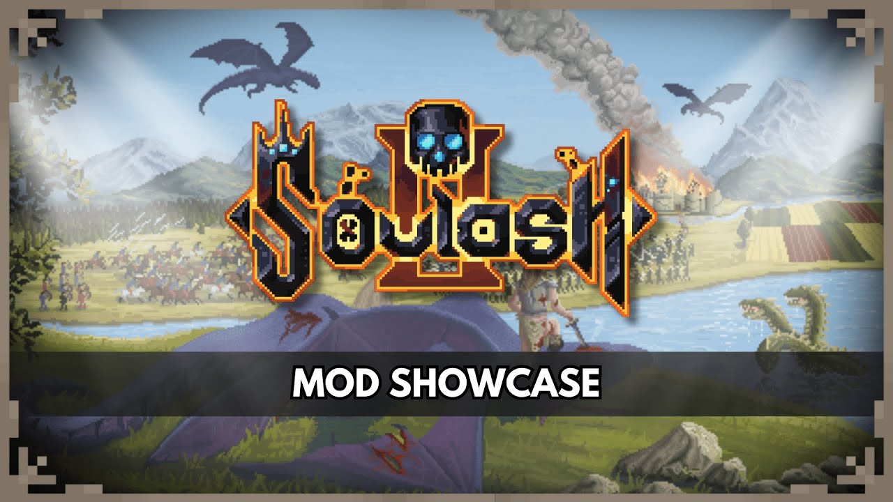 SOULASH 2: MOD SHOWCASE #2 - YouTube