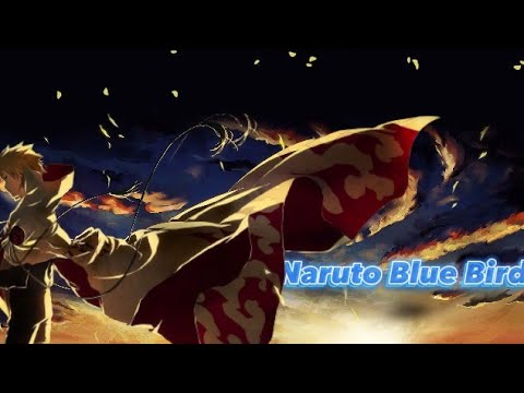 Naruto (Blue bird) legendary edit🔥🔥🔥 - YouTube