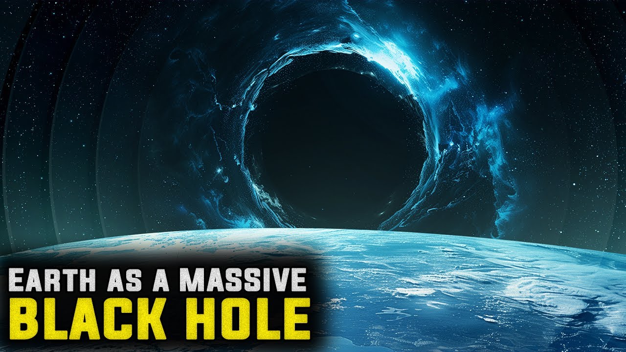 Earth as a MASSIVE BLACK HOLE: What Would Happen? - YouTube