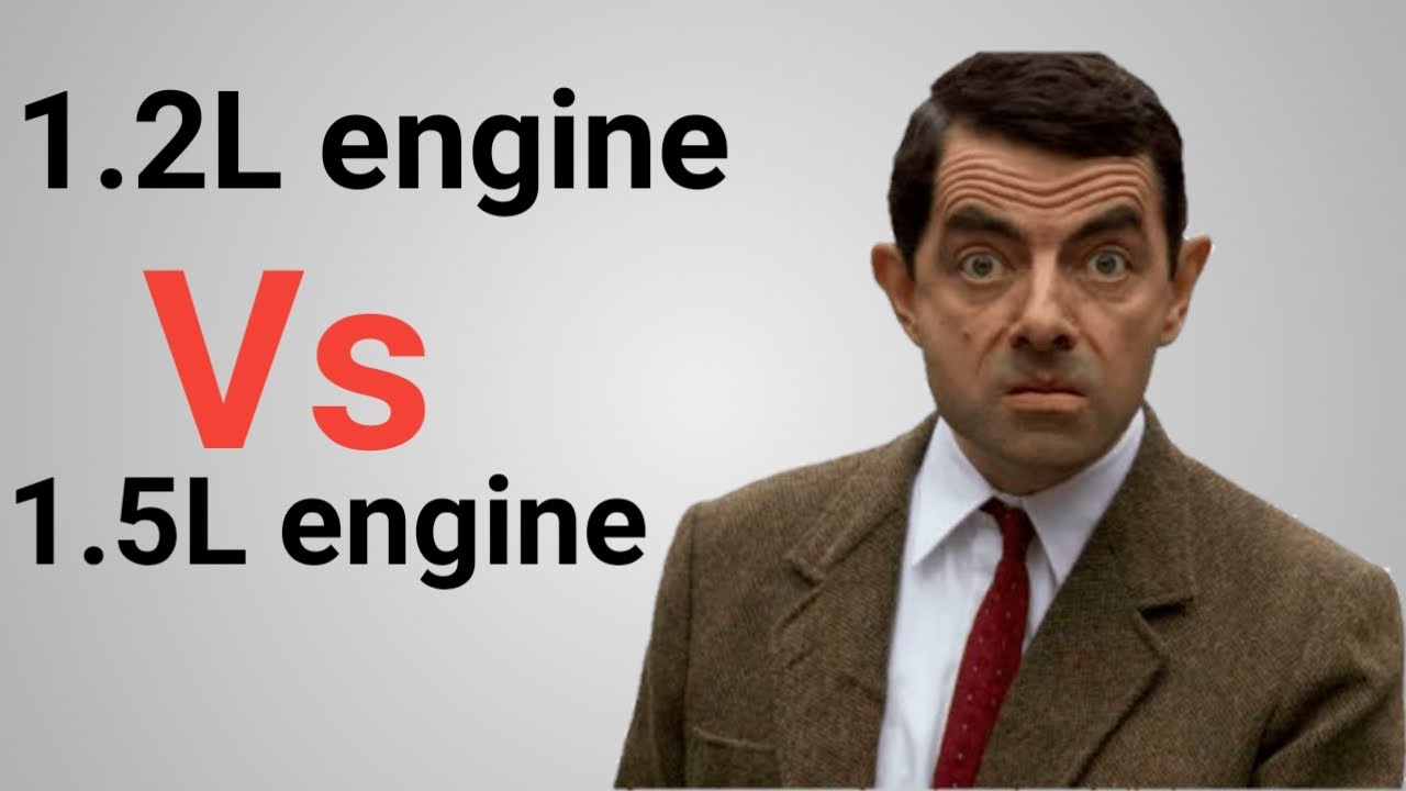 Car 1.2L engine vs 1.5L engine - YouTube