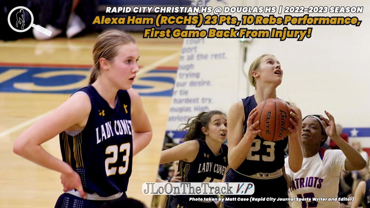Alexa Ham (RCCHS) 23 Pts, 10 Rebs Performance, First Game Back From ...
