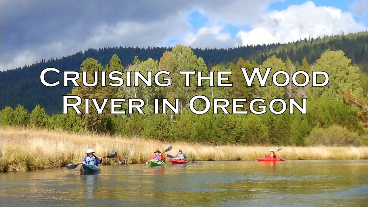 Cruising the Wood River, Oregon 2021 - YouTube