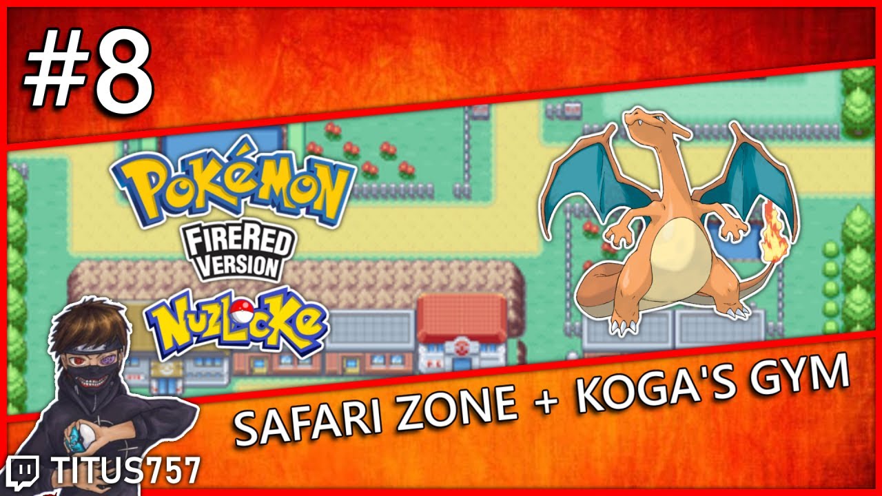 Fuchsia City! Safari Zone + Koga Gym Battle | Pokemon Fire Red Nuzlocke ...