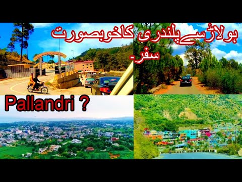 PALlANDRI AZAD KASHMiR?||Halar sa PALlANDRI ka khubsurat sofer 👍 ...