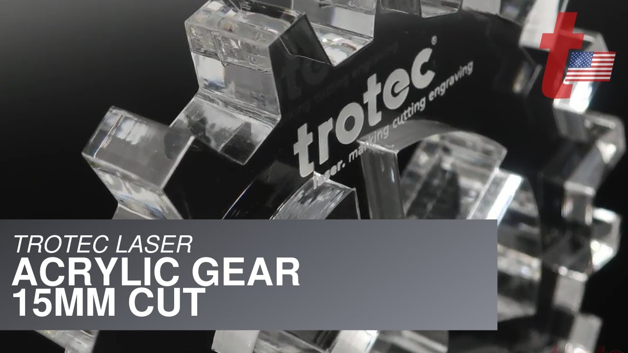 Trotec Laser: Laser Cut Acrylic Gear: 15mm - YouTube