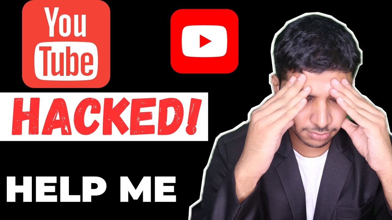 My Youtube Channel Hacked | Please Help | Very Important Alert - YouTube