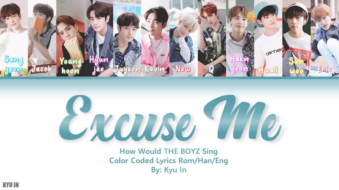 [Request #4] How Would The Boyz Sing Excuse Me by BESTie - YouTube