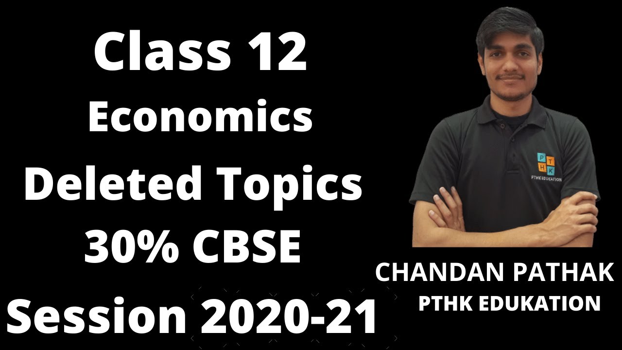 Class 12 Deleted Topics CBSE Deleted Topics Class 12 Economics YouTube class-12-deleted-topics-cbse-deleted-topics-class-12-economics-youtube