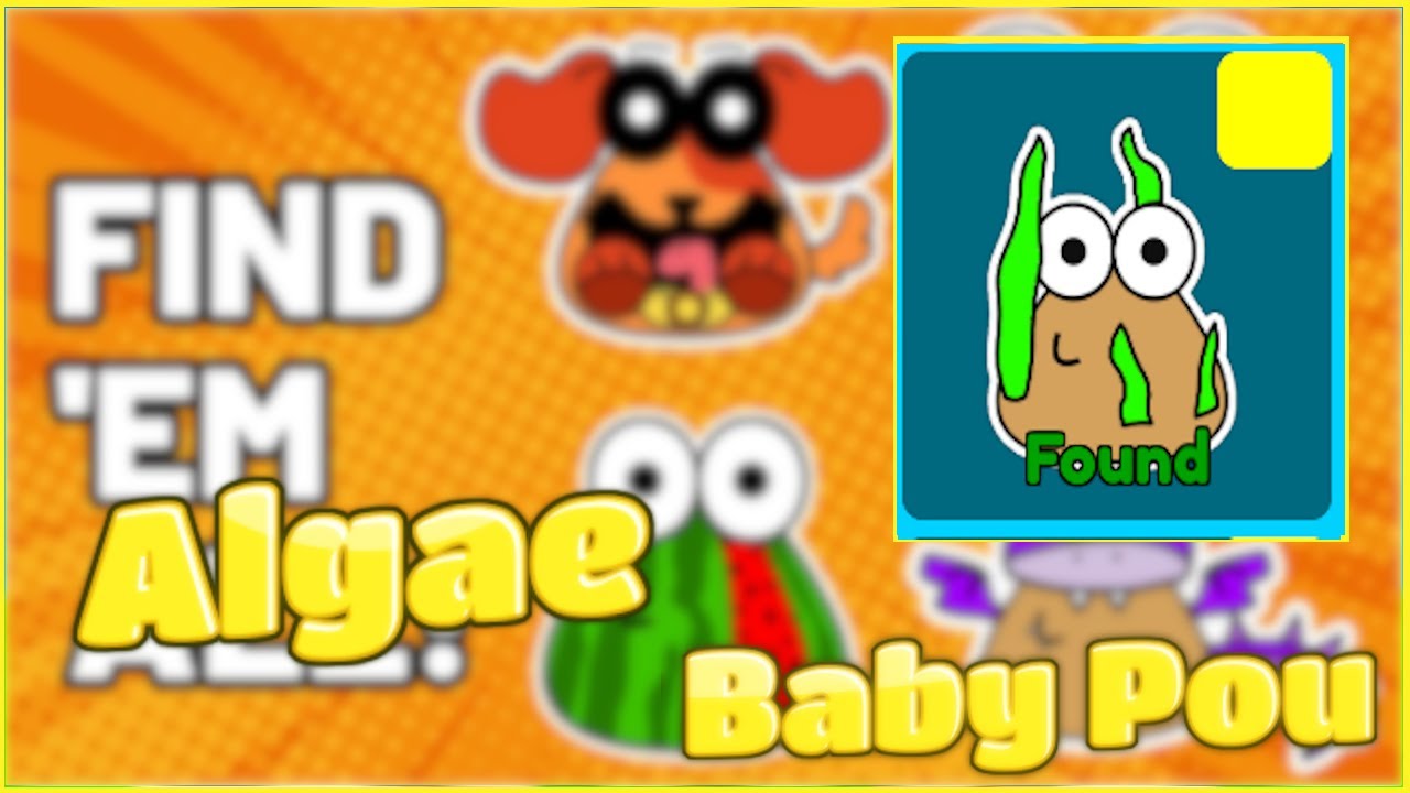 How to get Algae Baby Pou - Roblox - Find the Baby Pous! - YouTube