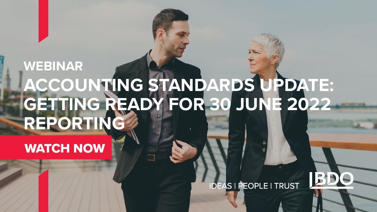 Accounting Standards Update - Getting Ready for 30 June 2022 Reporting ...