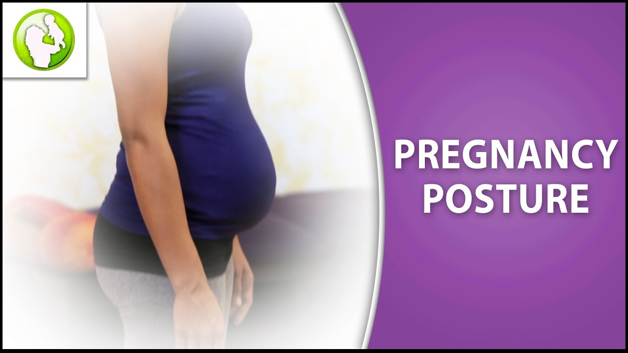 Pregnancy | Correct Posture - YouTube