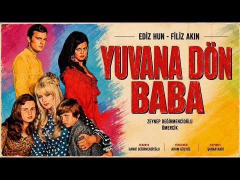 Yuvana Dön Baba Türk Filmi | FULL | FİLİZ AKIN | EDİZ HUN