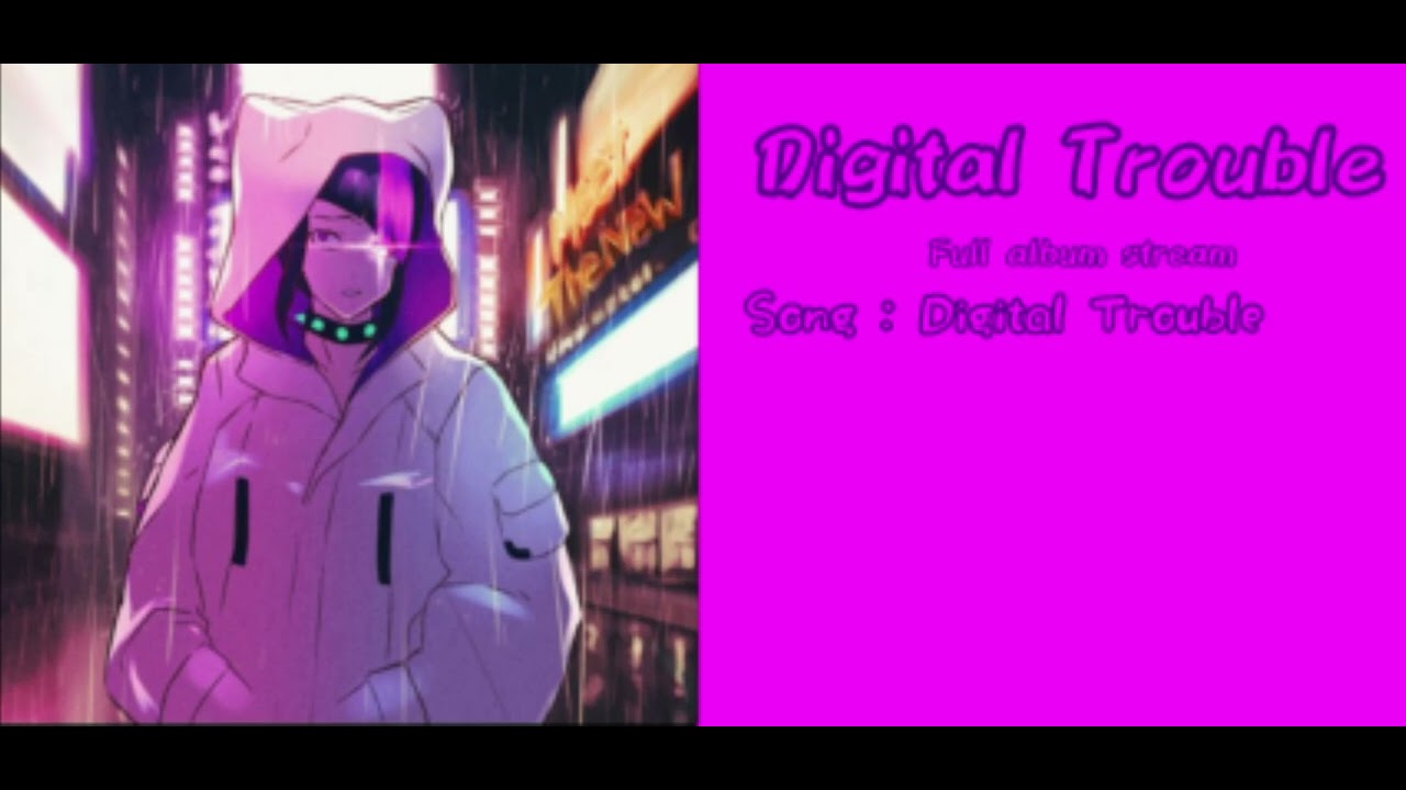 Digital Trouble (Digital Trouble album) - YouTube