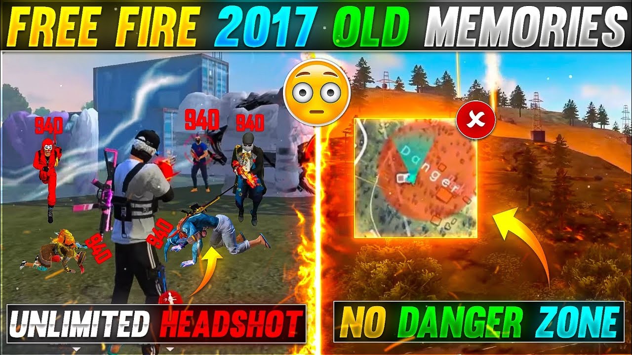 FREE FIRE 2017 OLD MEMORIES 😭😂 OLD STORIES - Garena Free Fire - YouTube