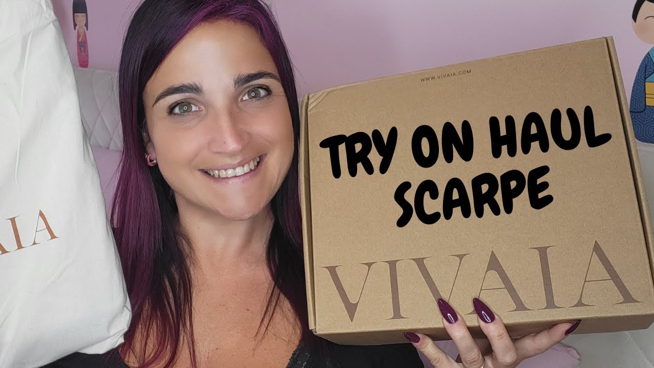 TRY ON HAUL SCARPE VIVAIA - Alessandramakeupandnails - YouTube