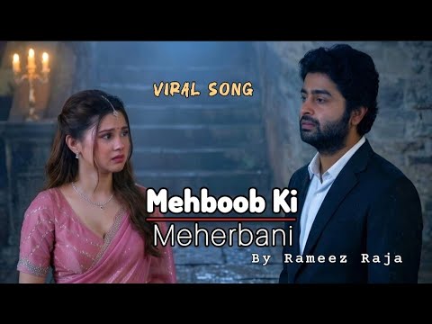 Mere Mehboob Ki Meherbani Hai | Meri Bhi Kahani Hai | Soulful Sad Hindi Song | Rameez Raja