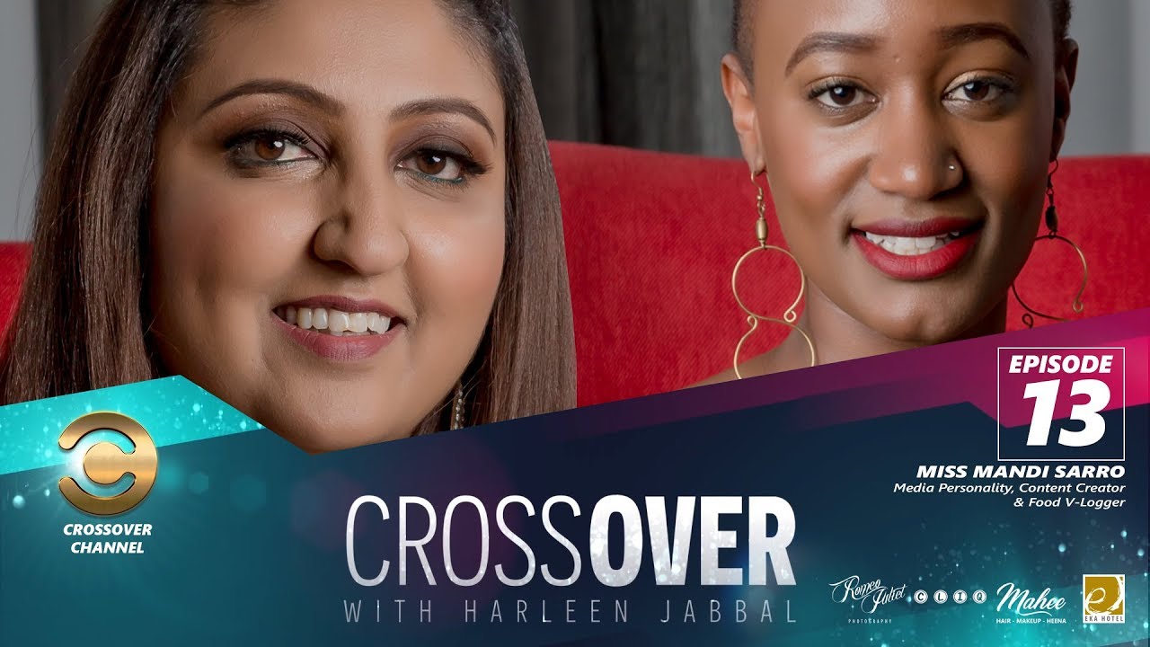 Crossover with Harleen Jabbal | Miss Mandi Sarro | Episode-13 - YouTube