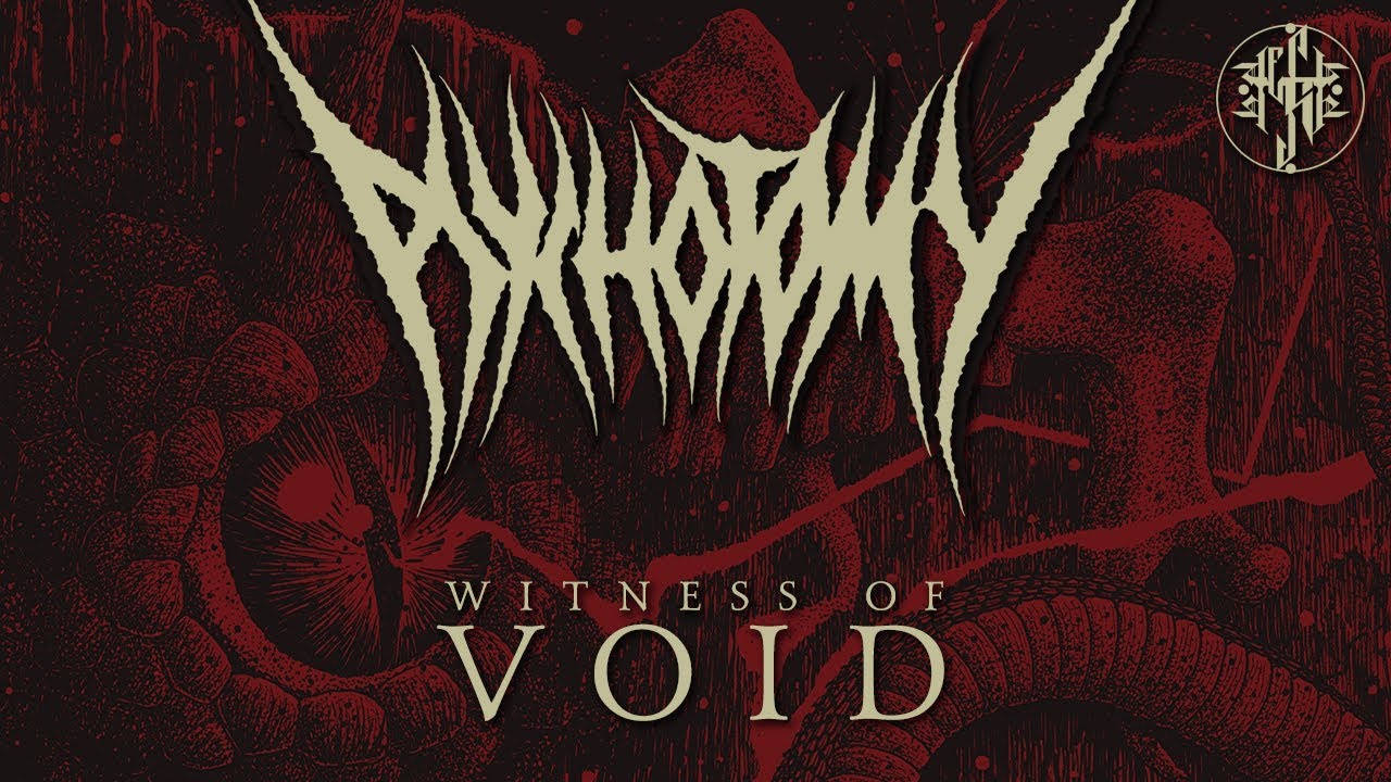 PSYCHOTOMY "WITNESS OF VOID" (Official Track Premiere) - YouTube