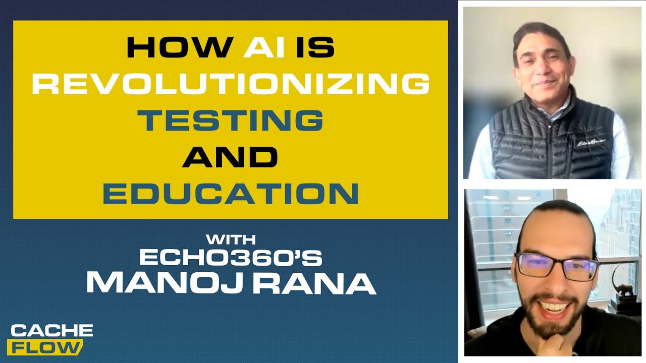 E24: How AI is Revolutionizing Testing and Education with Echo360’s ...