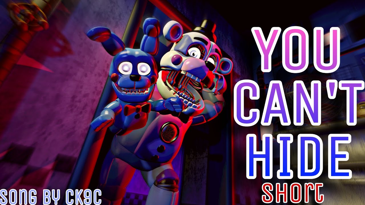 SFM FNAF | You Can't Hide (Song by CK9C) SHORT - YouTube