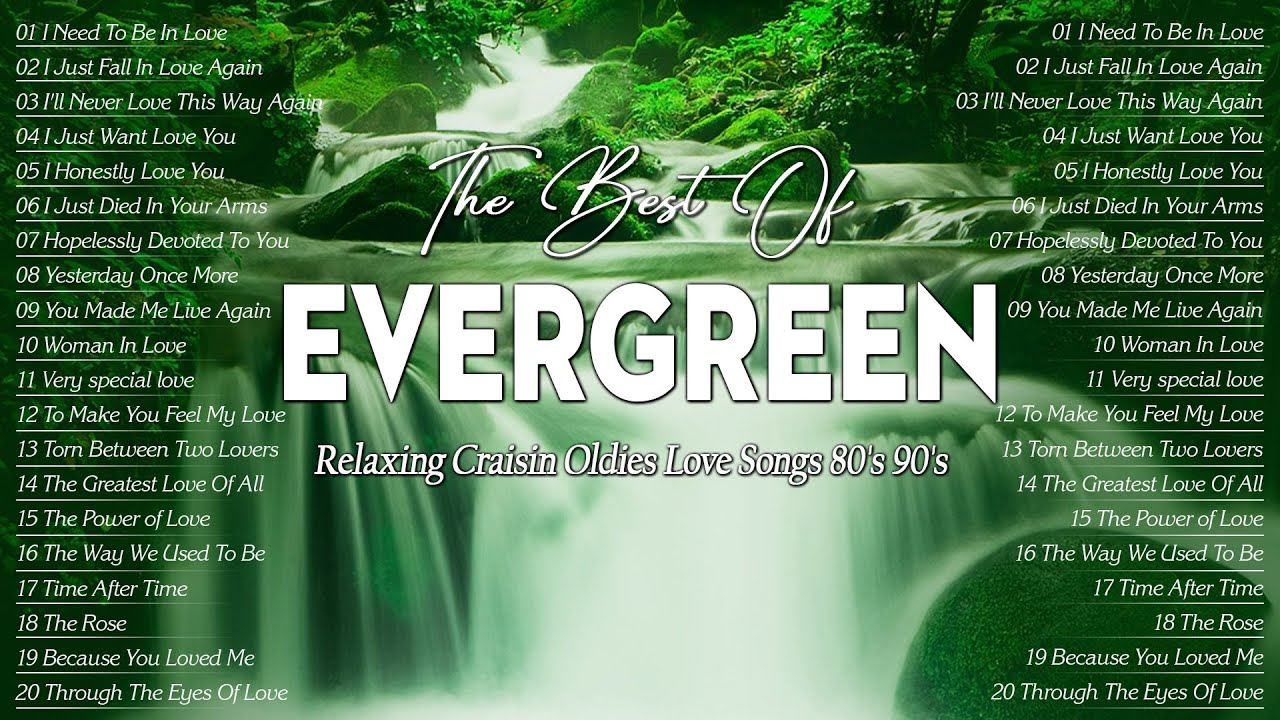 Beautiful 100 Evergreen Love Songs Collection🌿 Relaxing Nonstop Cruisin ...