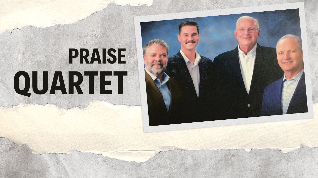 Praise Quartet Concert - YouTube