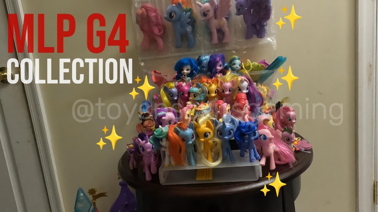 My MLP G4 Collection!🐎🐴 - YouTube
