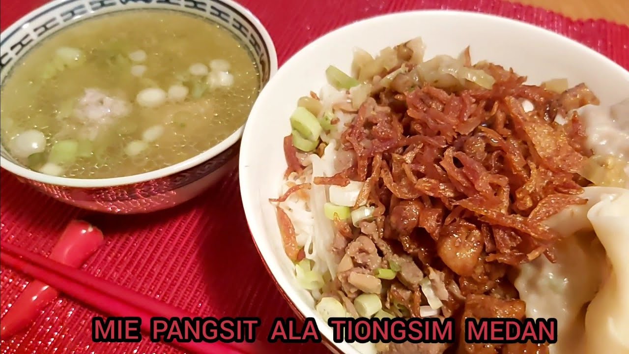 MIE PANGSIT MEDAN ALA TIONG SIM|| KULINER MEDAN - YouTube