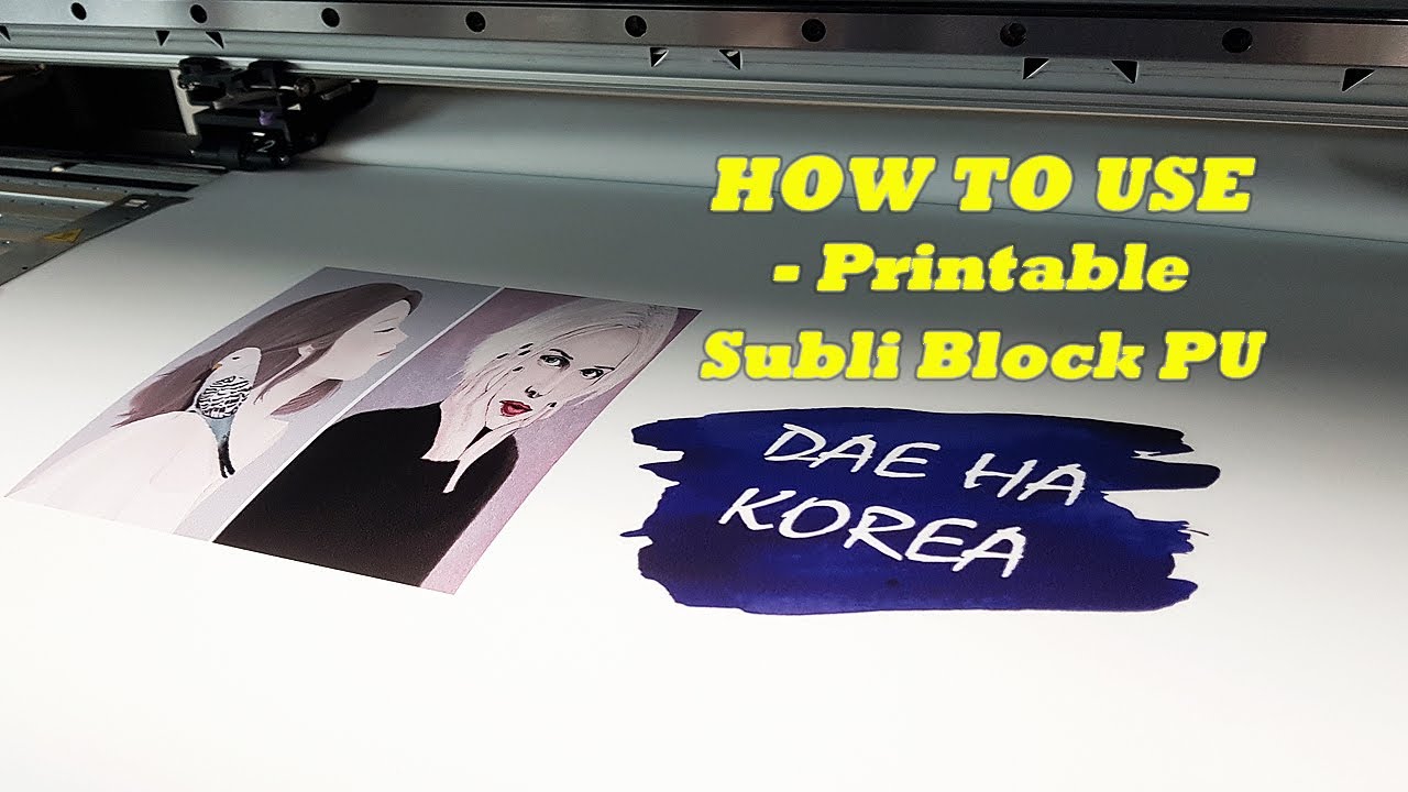 How to use Dae Ha Printable Subli Block PU - YouTube