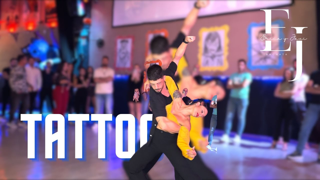 Tattoo Erica Y Javi Bachata Youtube
