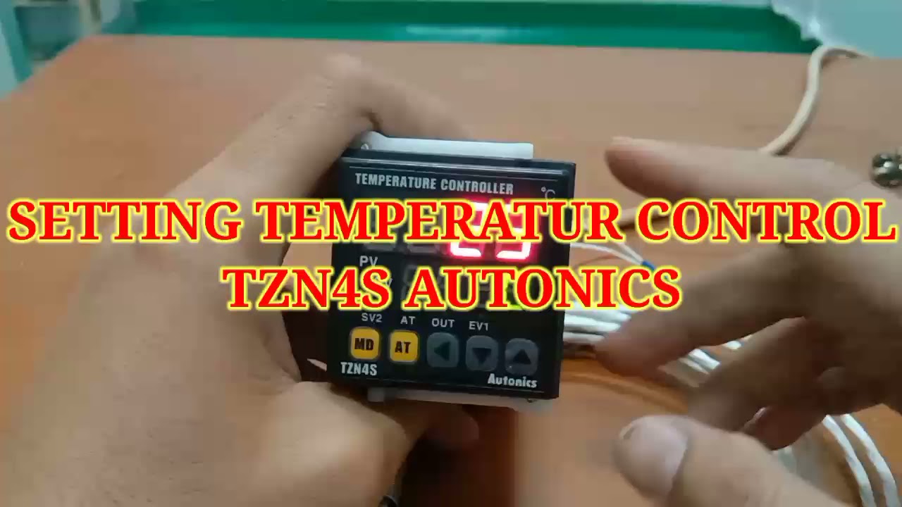 Cara setting Temperatur control autonics TZN4S - YouTube