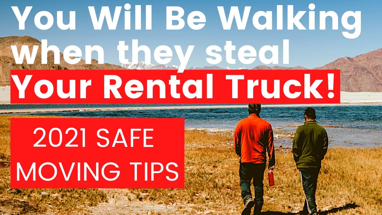 One Way Moving Truck Rentals And Theft! - YouTube