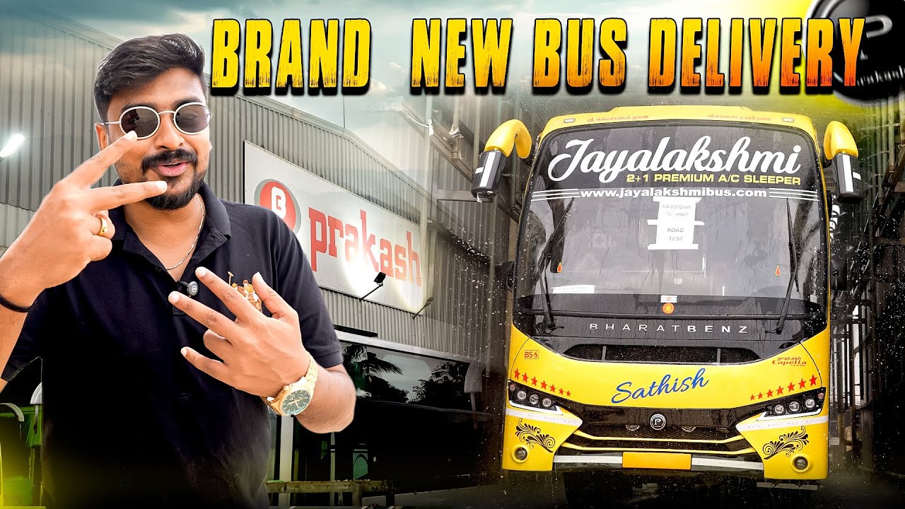 Taking Delivery of Factory Fresh Luxury Sleeper Bus Prakash🔥Bharath ...