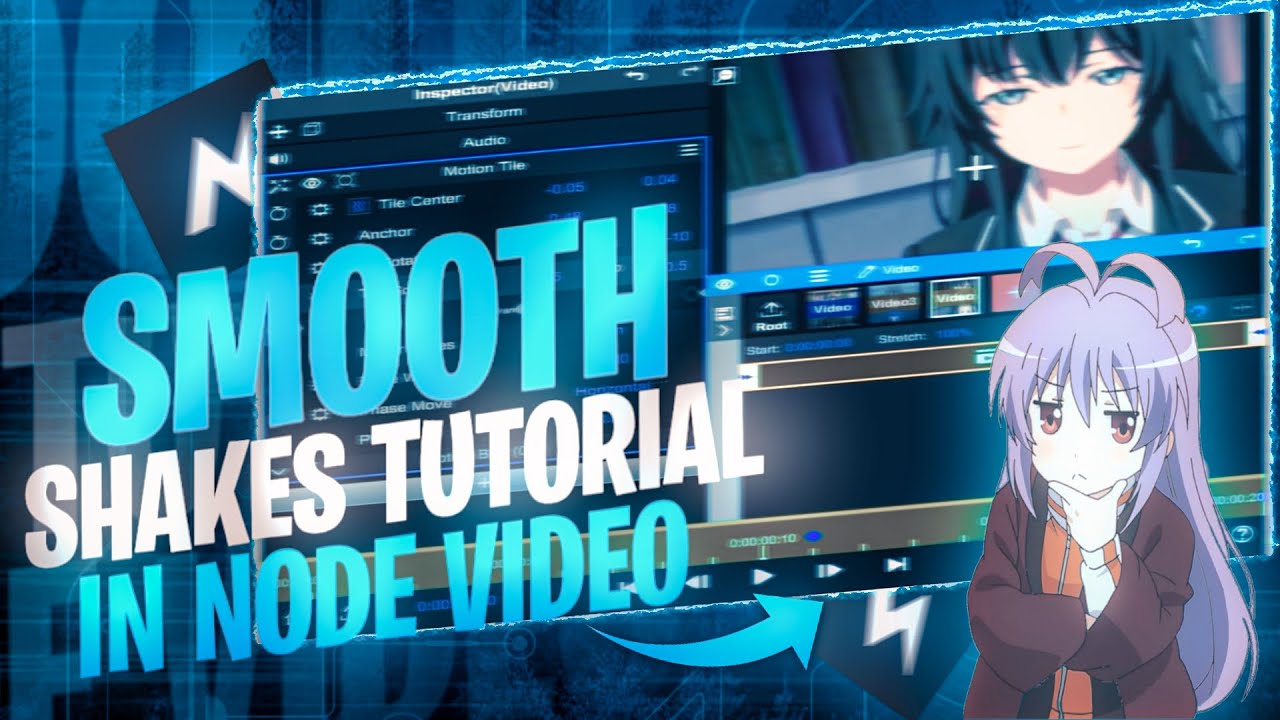 Tutorial smooth shakes and transitions|| NODE VIDEO (daddy style) - YouTube