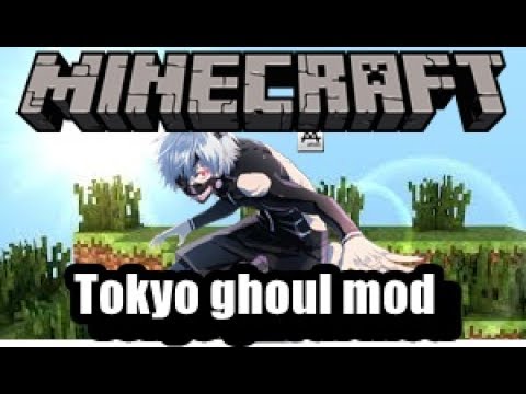 Minecraft mod Tokyo ghoul 1 10 2 - YouTube