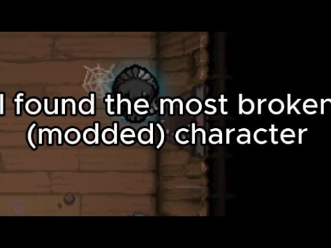Found a broken binding of isaac modded character mwhehe - YouTube