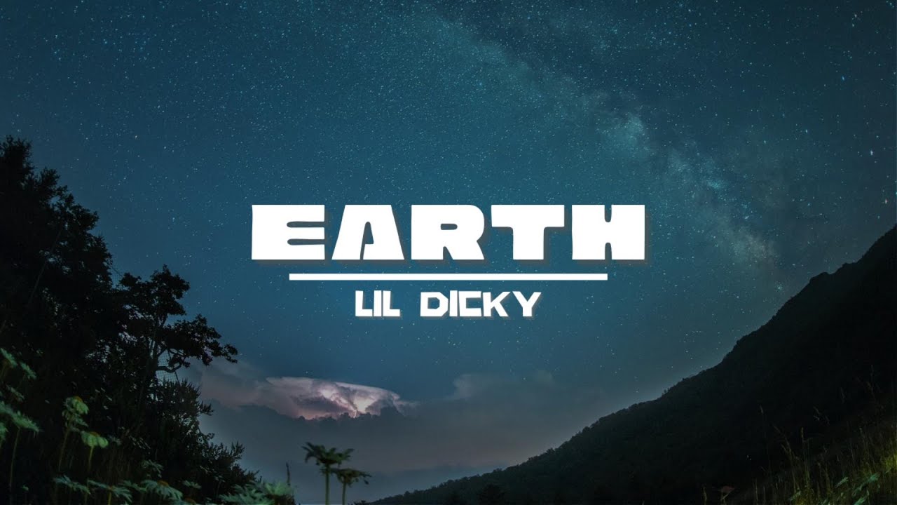 LIL DICKY - EARTH (LYRICS) | #easylistening - YouTube
