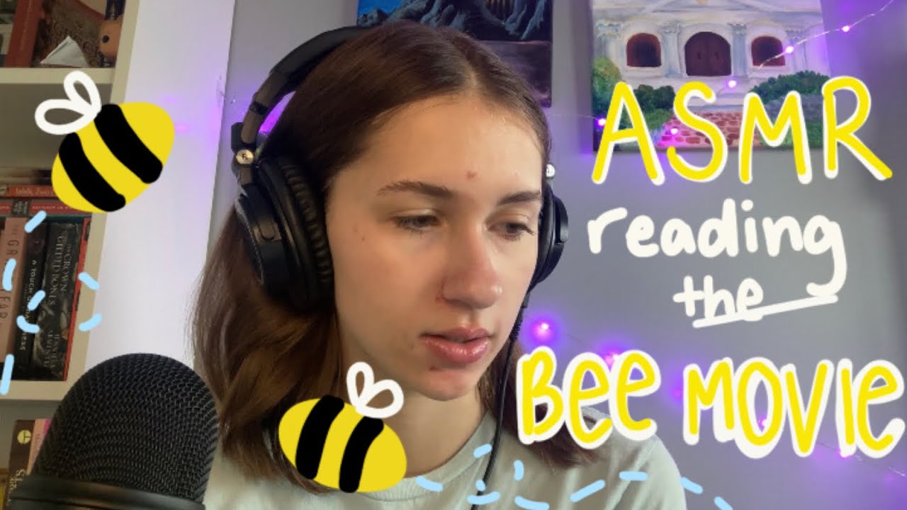 ASMR Reading the ENTIRE Bee Movie Script pt. 1 🐝 - YouTube