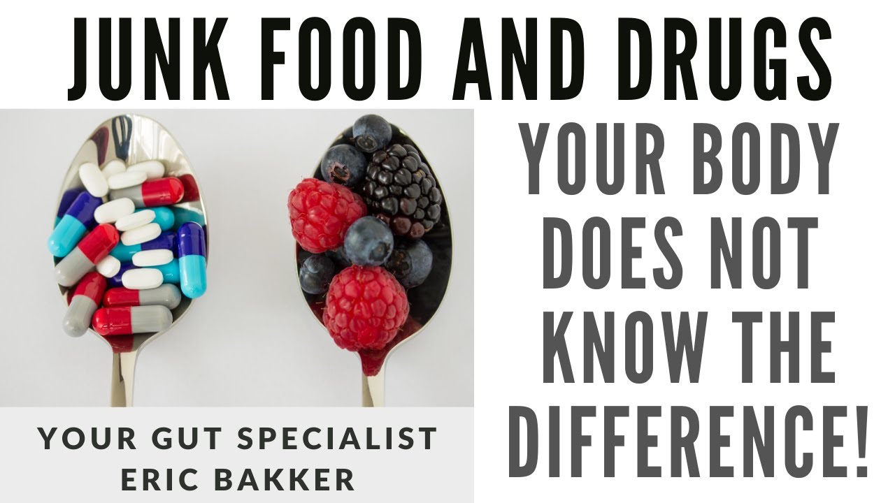 Junk Food And Drugs Your Body Does Not Know The Difference! - YouTube
