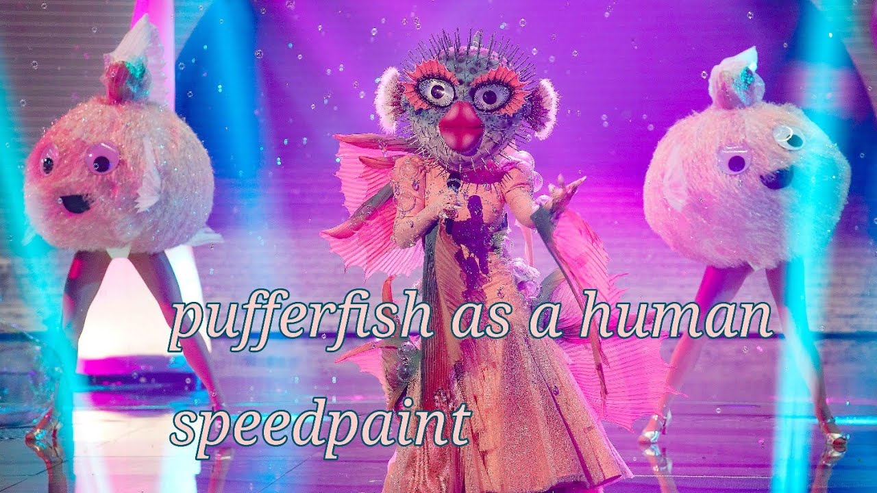 pufferfish as a human speedpaint//masked singer// - YouTube