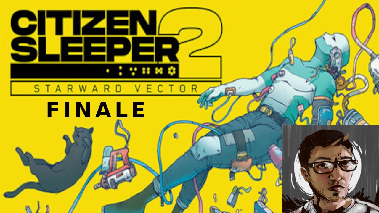 WillofGame | Citizen Sleeper 2: Starward Vector (Finale) - YouTube