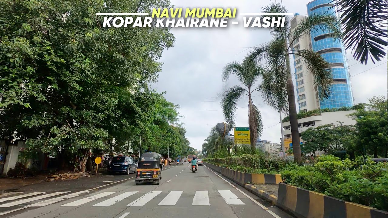 4k Drive In Navi Mumbai Kopar Khairane Vashi Youtube