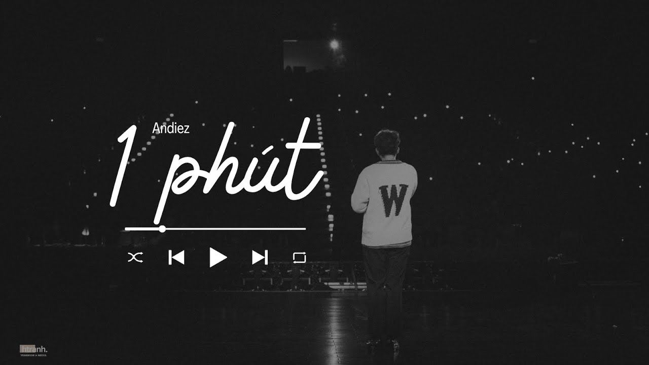 1 PHÚT | Andiez ( Live in NEU ) - YouTube