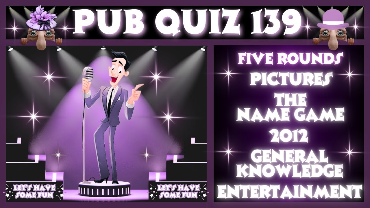 Fun Pub Quiz 139 - 5 Rounds - 36 Questions - 112 Points to Win. - YouTube